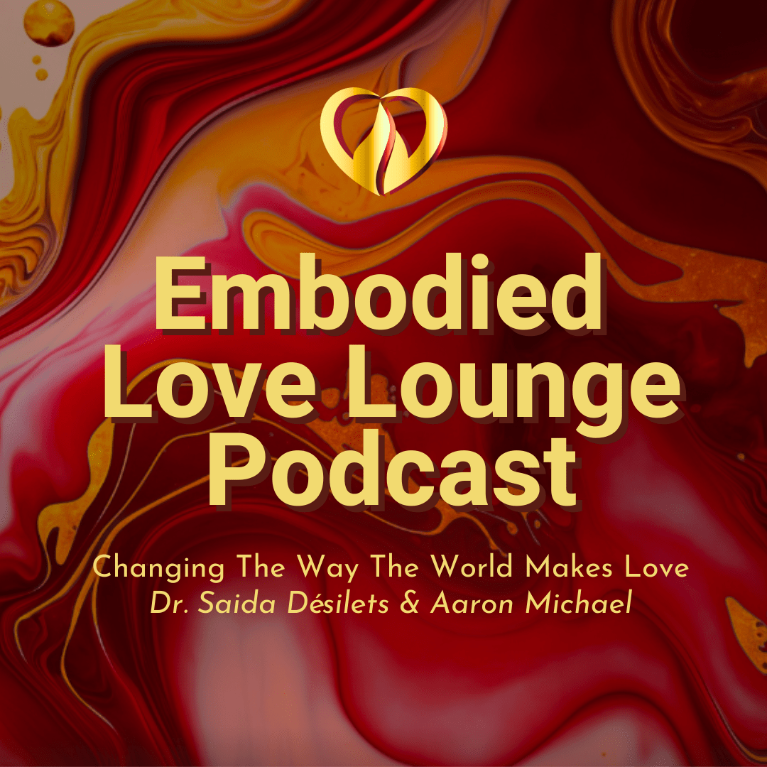 Free Embodied Love Podcast - Embodied Love University